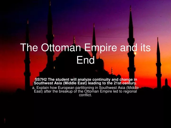 PPT - The Ottoman Empire and its End PowerPoint Presentation, free ...