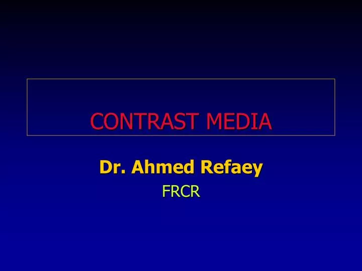 PPT - CONTRAST MEDIA PowerPoint Presentation, free download - ID:3089767