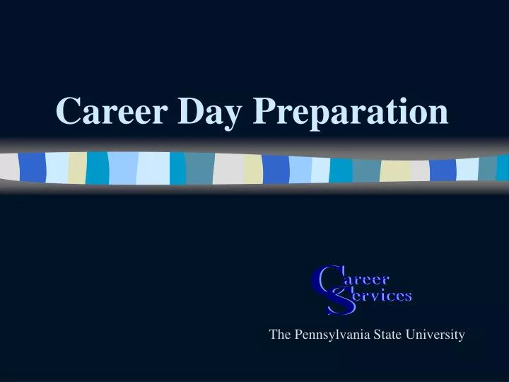 PPT - Career Day Preparation PowerPoint Presentation, free download ...