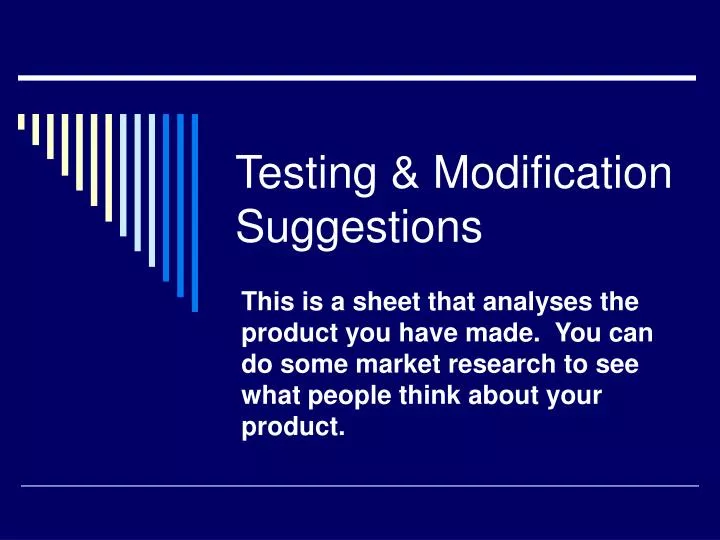 PPT - Testing & Modification Suggestions PowerPoint Presentation, free ...