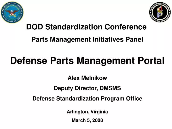 PPT - Alex Melnikow Deputy Director, DMSMS Defense Standardization ...