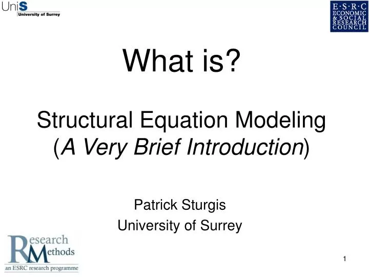 PPT - What is? Structural Equation Modeling ( A Very Brief Introduction ... PPT - What is? Structural Equation Modeling ( A Very Brief Introduction ...