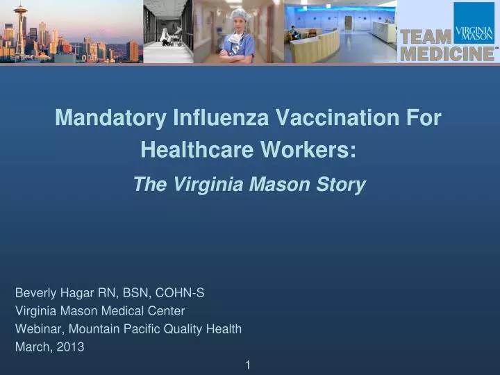 PPT - Mandatory Influenza Vaccination For Healthcare Workers: The ...