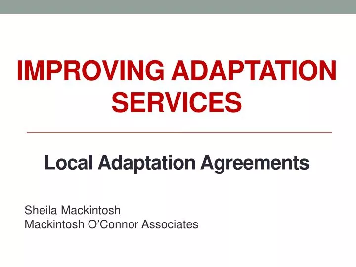 PPT - Improving adaptation services Local Adaptation Agreements ...