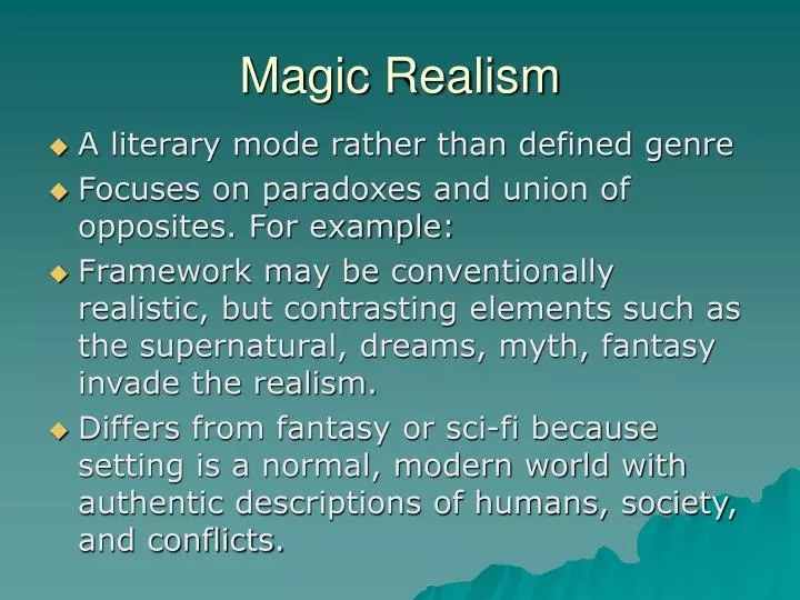 PPT Magic Realism PowerPoint Presentation Free Download ID 3091245 PPT Magic Realism PowerPoint Presentation Free Download ID 3091245