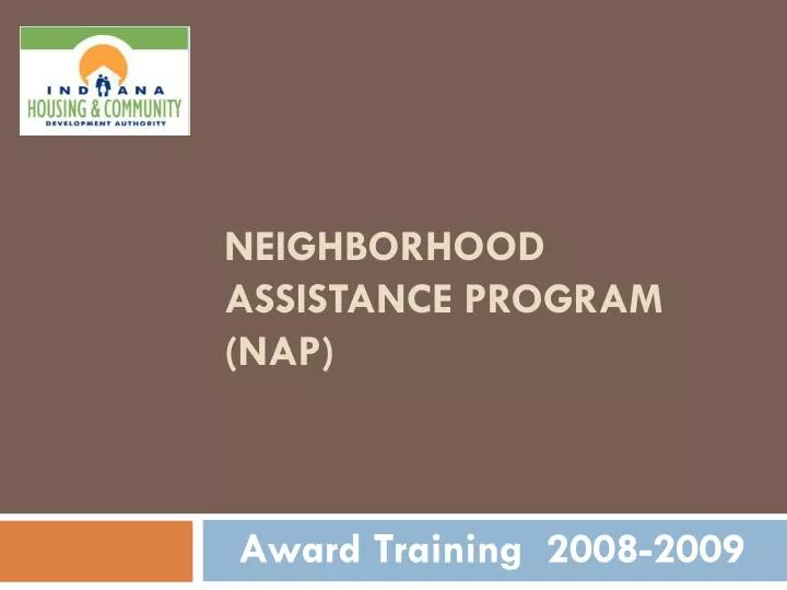 PPT - Neighborhood Assistance Program (NAP) PowerPoint Presentation ...