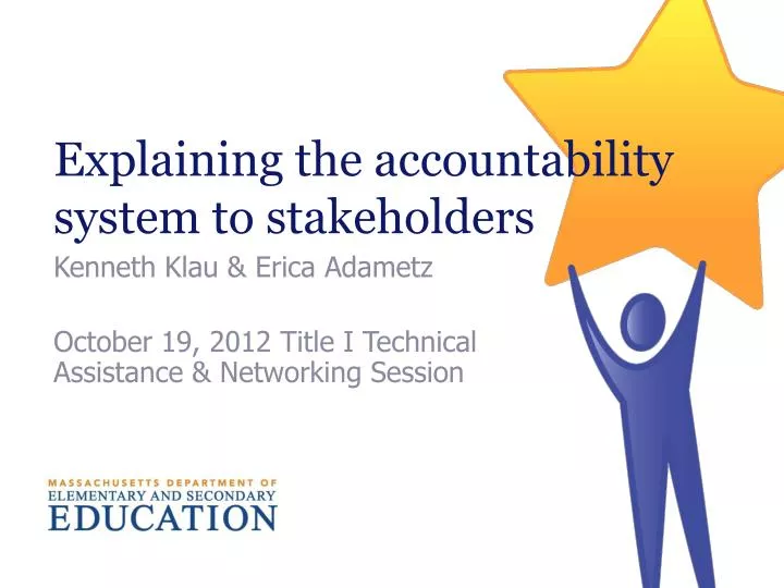PPT - Explaining the accountability system to stakeholders PowerPoint ...