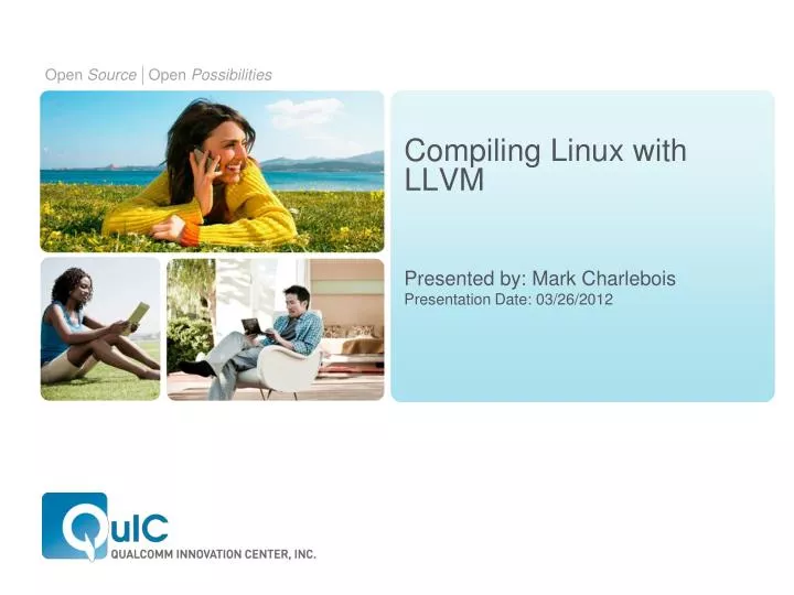 Ppt Compiling Linux With Llvm Powerpoint Presentation Free Download Id3092579