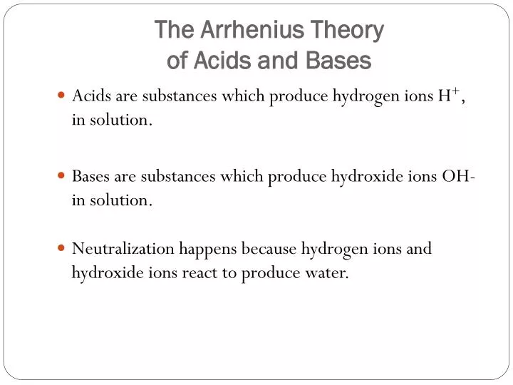 PPT - The Arrhenius Theory of Acids and Bases PowerPoint Presentation ... PPT - The Arrhenius Theory of Acids and Bases PowerPoint Presentation ...