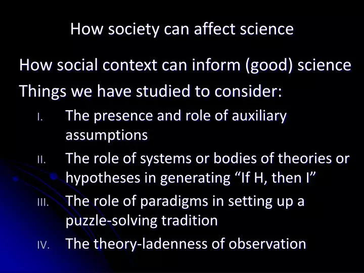 PPT - How society can affect science PowerPoint Presentation, free ...