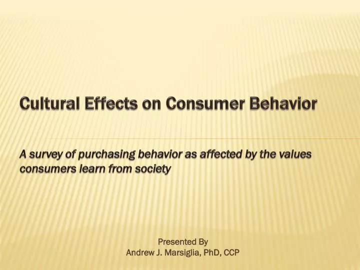 PPT - Cultural Effects on Consumer Behavior PowerPoint Presentation ...