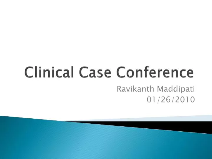 PPT - Clinical Case Conference PowerPoint Presentation, free download ...
