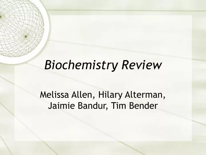 PPT - Biochemistry Review PowerPoint Presentation, free download - ID ...