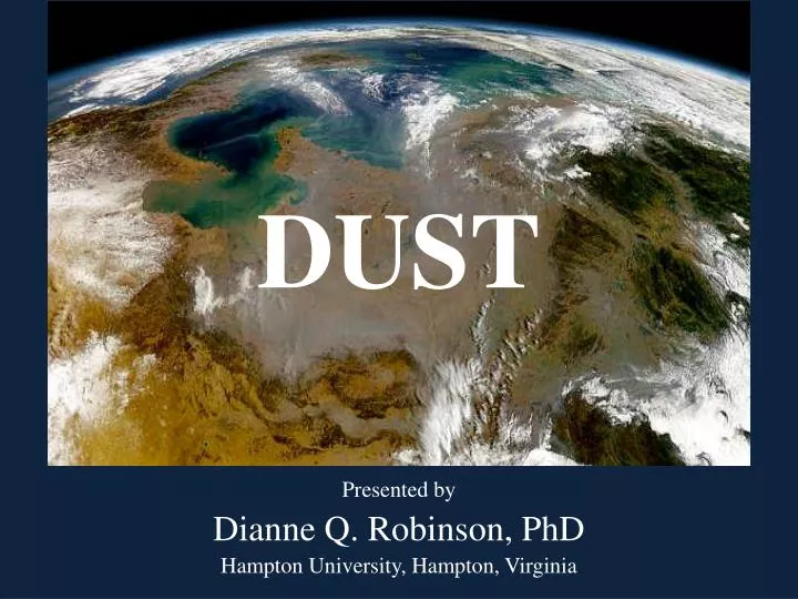 PPT - DUST PowerPoint Presentation, free download - ID:3094443