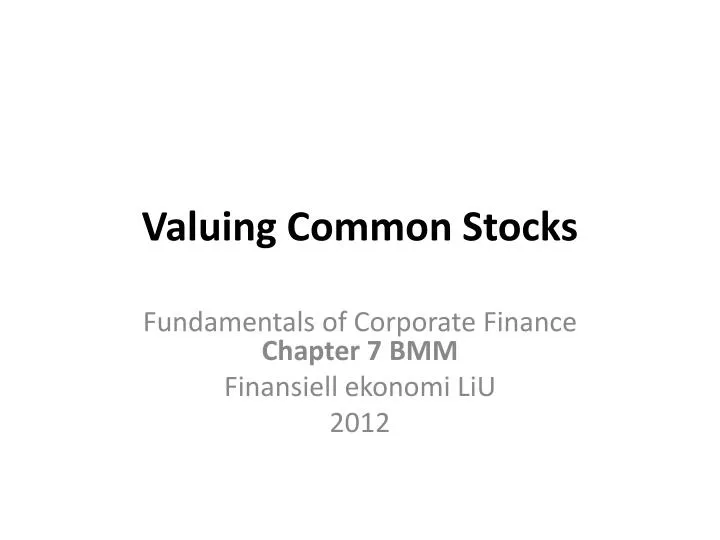 PPT - Valuing Common Stocks PowerPoint Presentation, free download - ID ...
