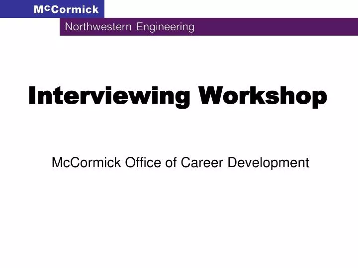 PPT - Interviewing Workshop PowerPoint Presentation, free download - ID:3095322