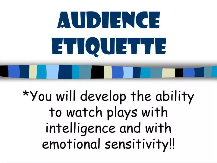 PPT - Audience Etiquette PowerPoint Presentation, free download - ID ...