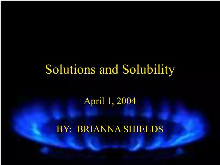 PPT - Solutions and Solubility PowerPoint Presentation, free download ...