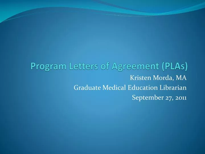 PPT - Program Letters of Agreement (PLAs) PowerPoint Presentation, free ...