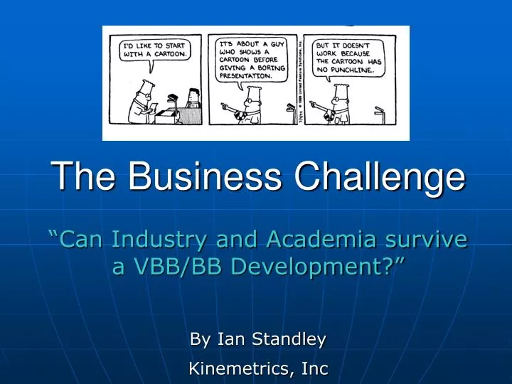 PPT - The Business Challenge PowerPoint Presentation, free download ...