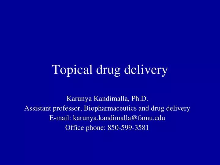 PPT - Topical drug delivery PowerPoint Presentation, free download - ID ...