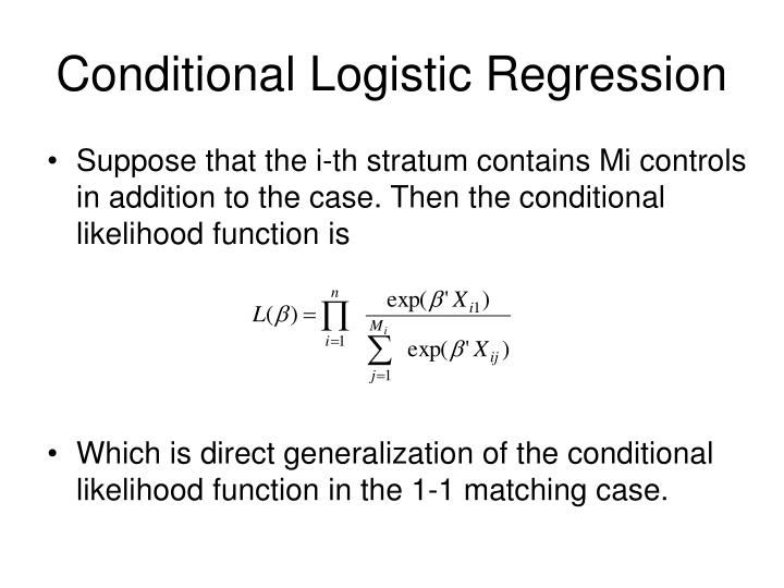 PPT - Conditional Logistic Regression PowerPoint Presentation - ID:3096357