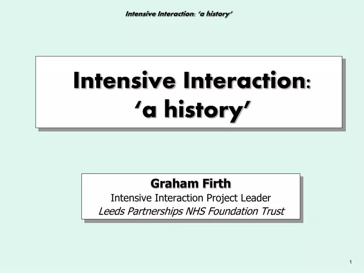 PPT - Intensive Interaction: ‘a history’ PowerPoint Presentation, free ...