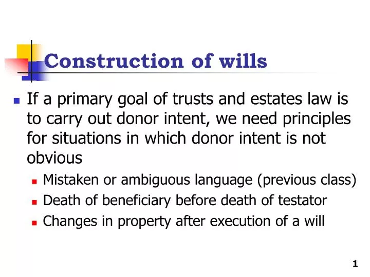 PPT - Construction of wills PowerPoint Presentation, free download - ID ...