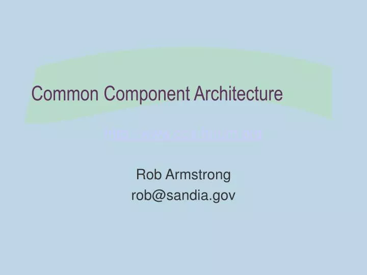 PPT - Common Component Architecture PowerPoint Presentation, free download - ID:3096728