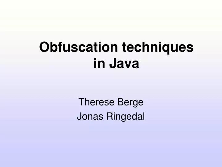 PPT - Obfuscation techniques in Java PowerPoint Presentation, free ...