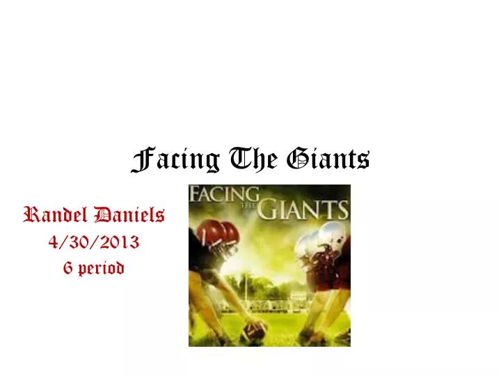 PPT - Facing The Giants PowerPoint Presentation, free download - ID:3097212