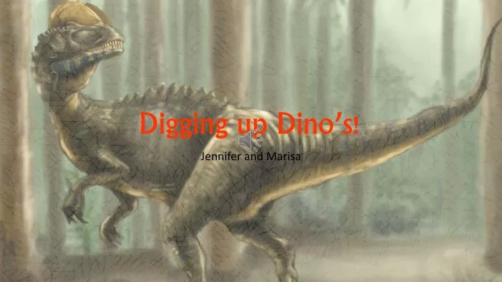PPT - Digging up Dino’s! PowerPoint Presentation, free download - ID ...