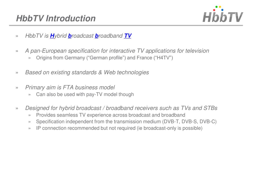 PPT - HbbTV Hybrid broadcast broadband TV EBU / ETSI Hybrid Broadcast ...