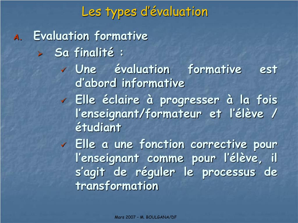 PPT - Les types d’évaluation pédagogique dans un système d’enseignement/apprentissage PowerPoint ...
