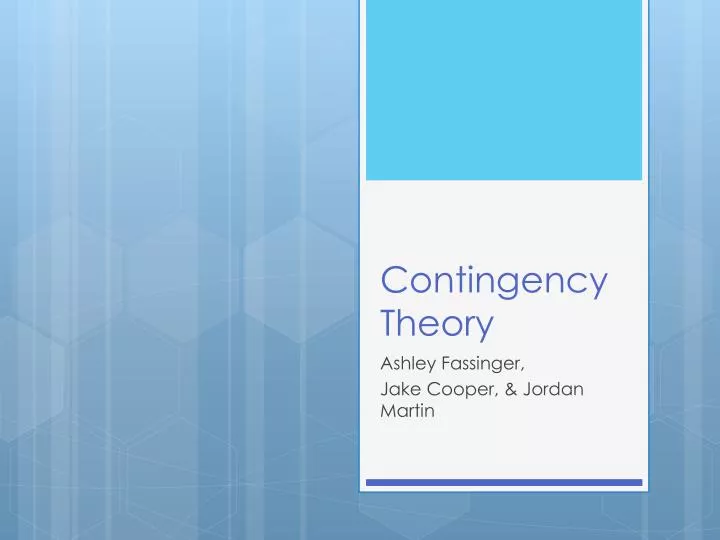 PPT - Contingency Theory PowerPoint Presentation, free download - ID ...