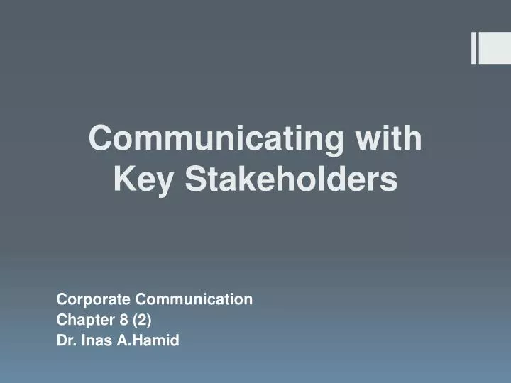 PPT - Communicating with Key Stakeholders PowerPoint Presentation, free ...