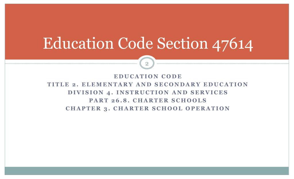PPT - Education Code Section 47614 Free use of district facilities by ...