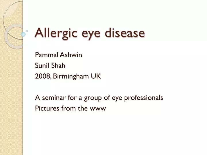 PPT - Allergic eye disease PowerPoint Presentation, free download - ID ...