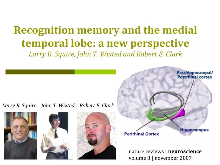 PPT - Larry R. Squire John T. Wixted Robert E. Clark PowerPoint ...