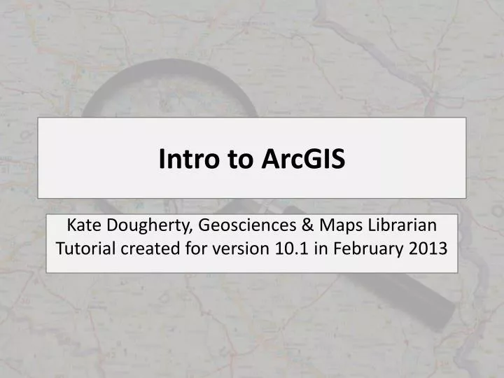 PPT - Intro to ArcGIS PowerPoint Presentation, free download - ID:3100198