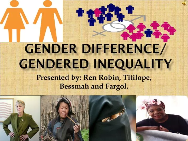 PPT - Gender Difference/ Gendered Inequality PowerPoint Presentation ...