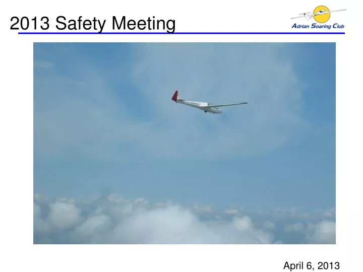 PPT - 2013 Safety Meeting PowerPoint Presentation, free download - ID ...