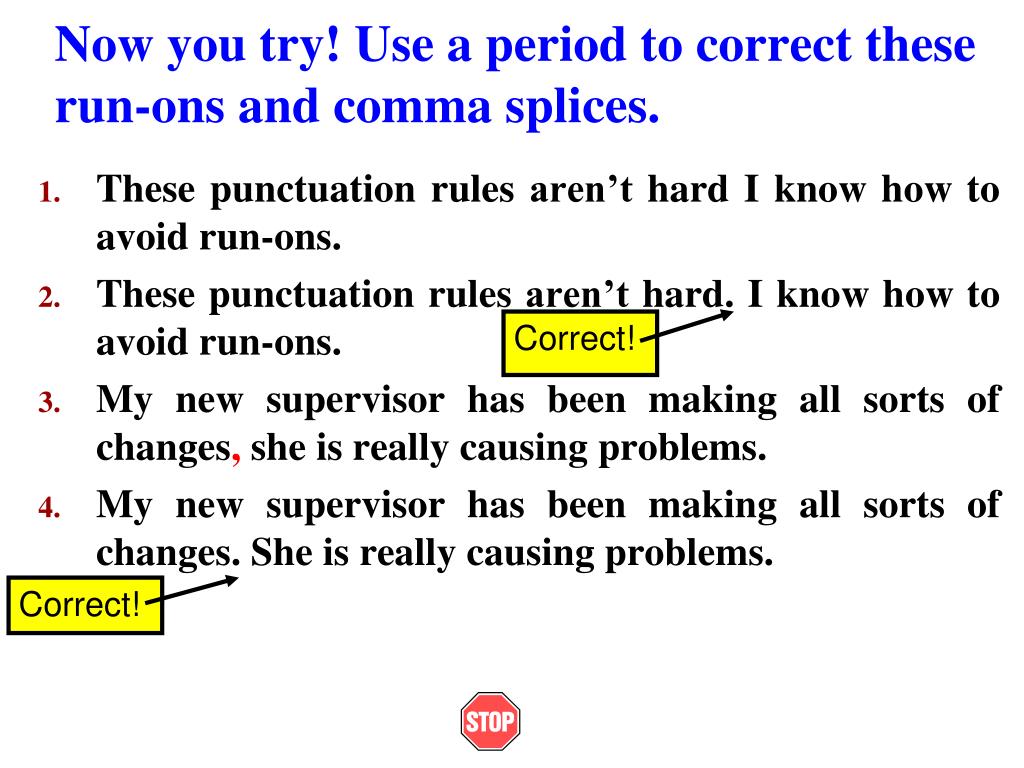 PPT - Avoiding Run-on Sentences, Comma Splices PowerPoint Presentation ... PPT - Avoiding Run-on Sentences, Comma Splices PowerPoint Presentation ...