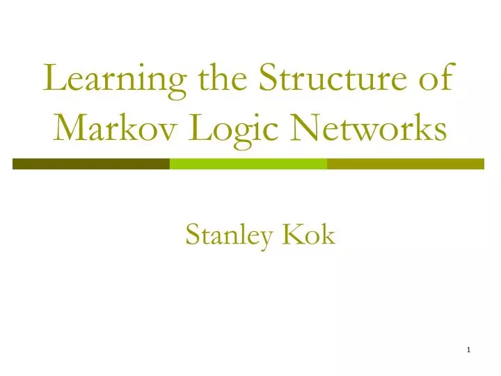Ppt Learning The Structure Of Markov Logic Networks Powerpoint Presentation Id3102252