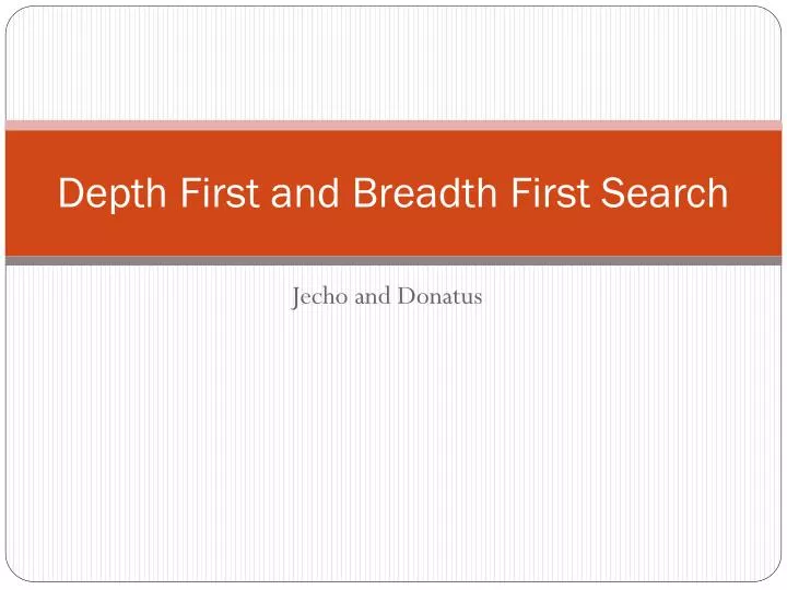 PPT - Depth First and Breadth First Search PowerPoint Presentation ... PPT - Depth First and Breadth First Search PowerPoint Presentation ...