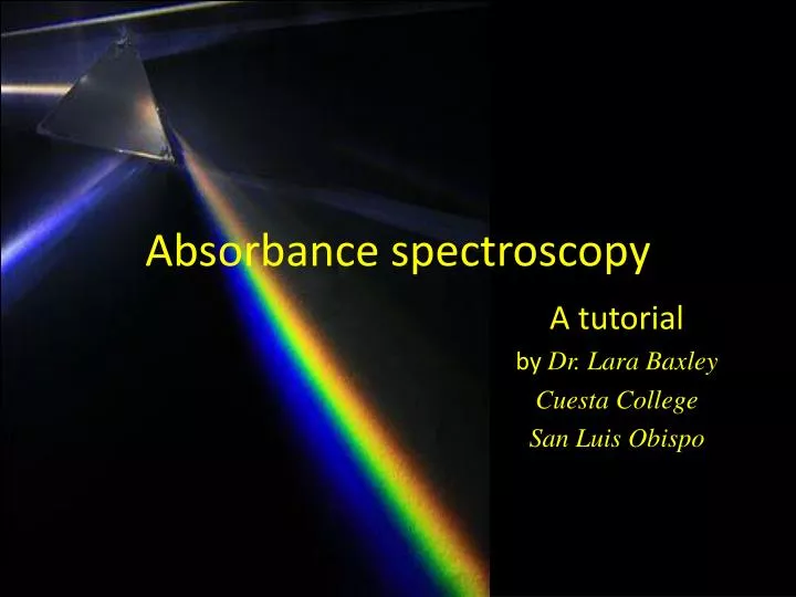 PPT - Absorbance spectroscopy PowerPoint Presentation, free download ...