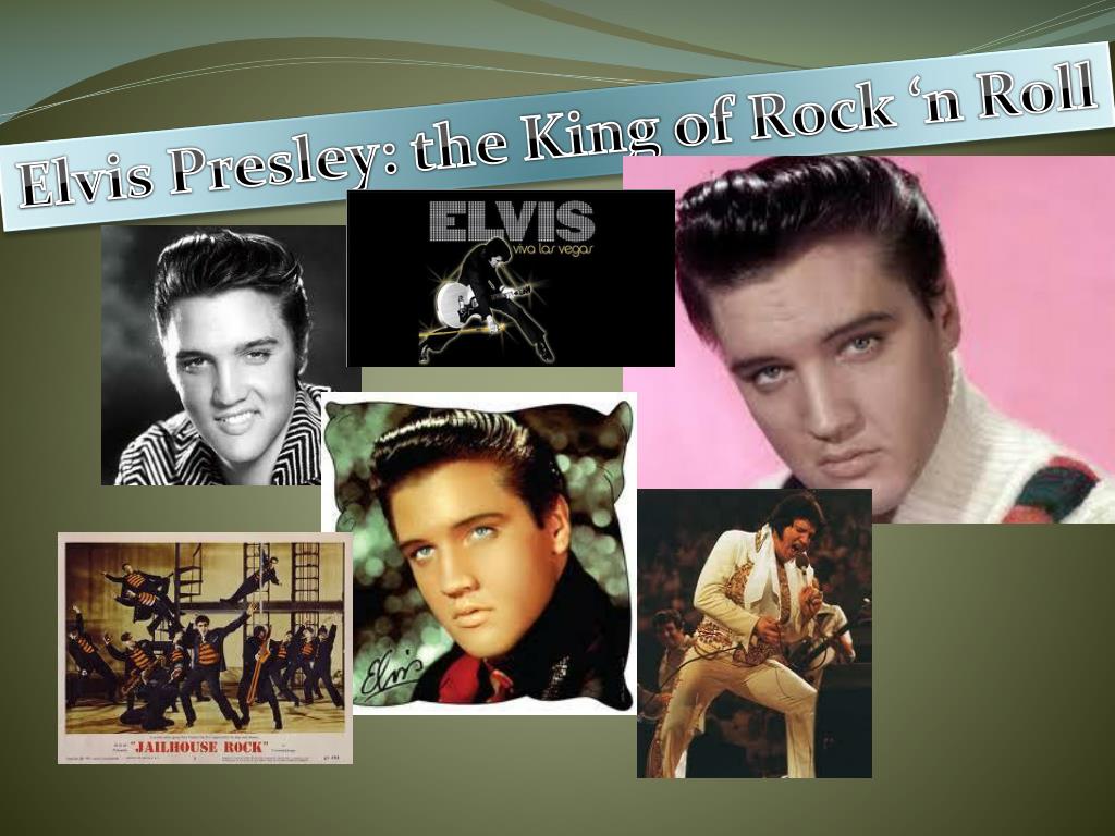 PPT - Elvis Presley: the King of Rock ‘n Roll PowerPoint Presentation ...