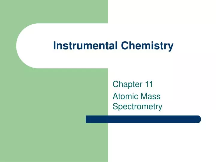 PPT - Instrumental Chemistry PowerPoint Presentation, free download ...