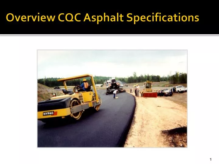 PPT - Overview CQC Asphalt Specifications PowerPoint Presentation, free ...
