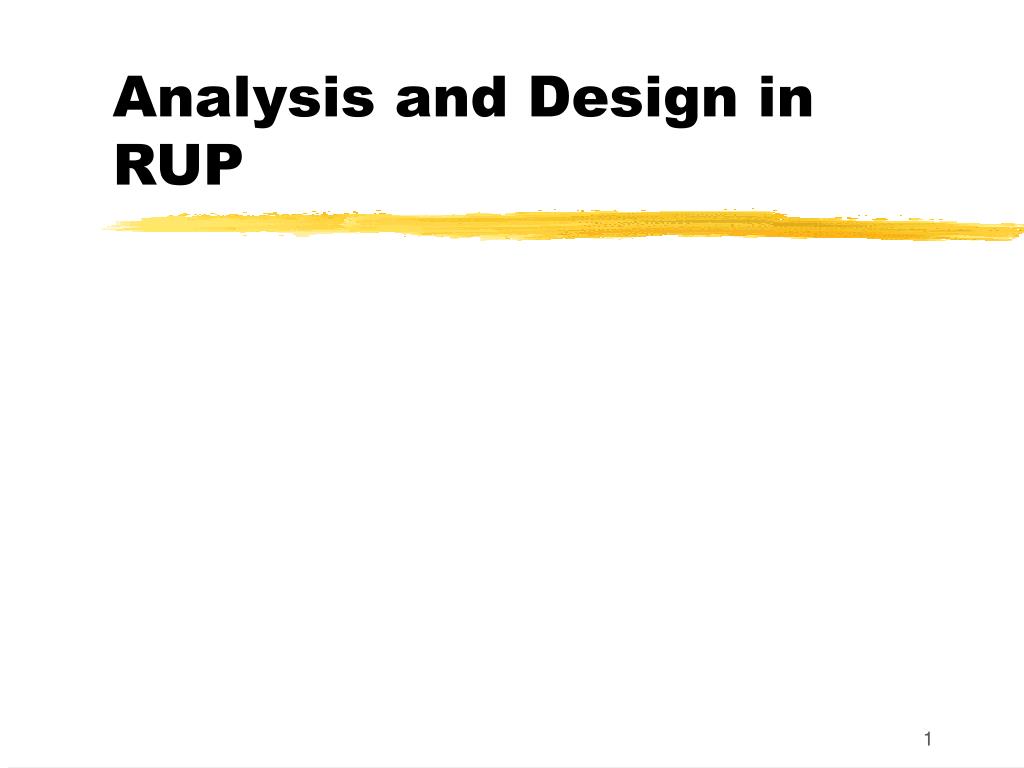 PPT - Analysis and Design in RUP PowerPoint Presentation, free download ...